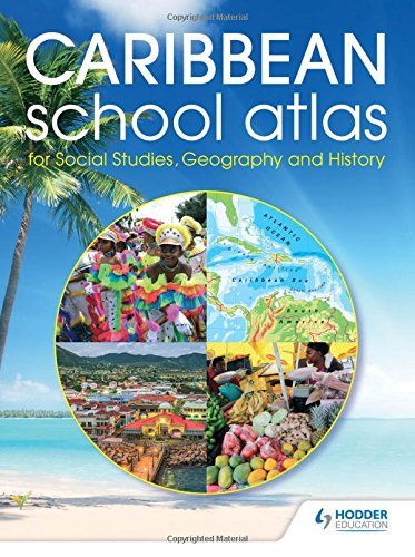 Caribbean School Atlas for Social Studies, Geography and History
