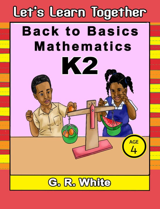 Let’s Learn Together – Back to Basics Mathematics K2
