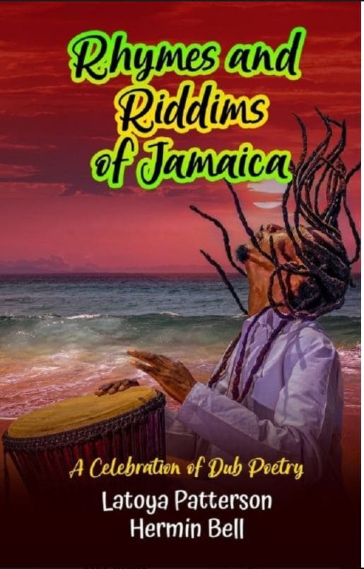 Rhymes and Riddims of Jamaica A Celebration of Dub Poetry