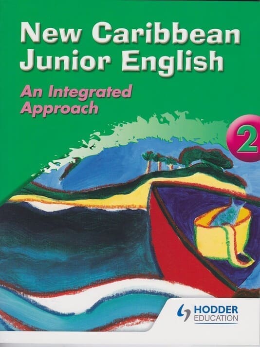 New Caribbean Junior English Book 2- An Integrated Approach