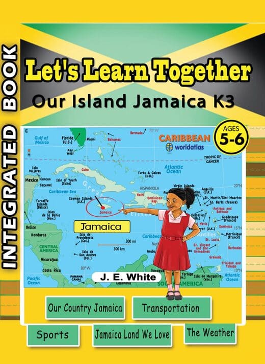 Let’s Learn Together – Our Island Jamaica K3 Integrated Book