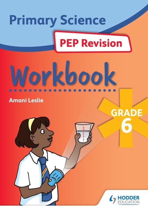 Primary Science PEP Revision Workbook Grade 6